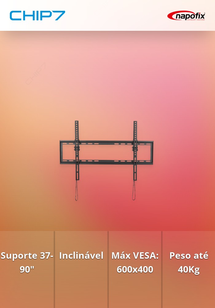 Suporte de Parede NAPOFIX 37" a 90" Inclinável - 040 | CHIP7