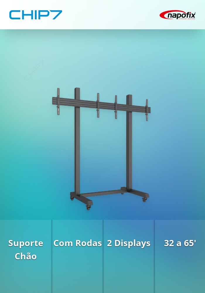 NAPOFIX SUPORTE CHAO FREE STANDING 2 DISPLAYS 32">65" VWFS1B2 | CHIP7