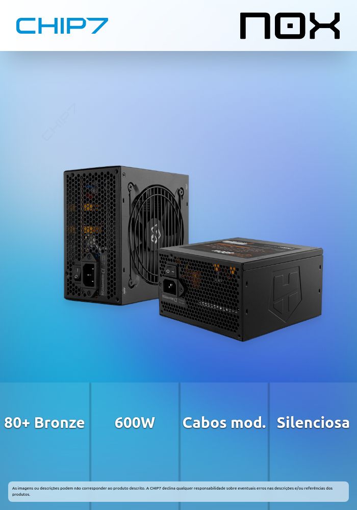 Nox Hummer Alpha 600W 80+ Bronze - Fonte de alimentação | CHIP7