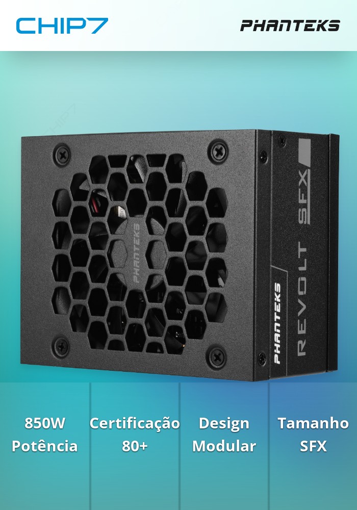 Fonte de Alimentação Modular Phanteks Revolt SFX 850W 80+ Platinum | CHIP7
