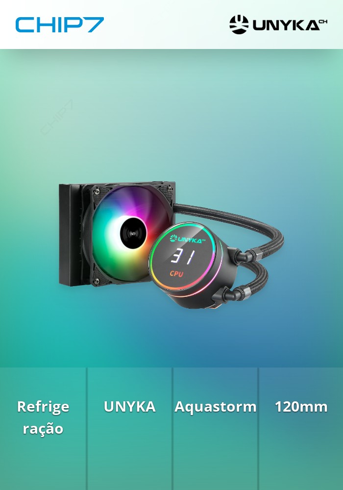 Water Cooler UNYKA GAMING AQUASTORM 120mm | CHIP7