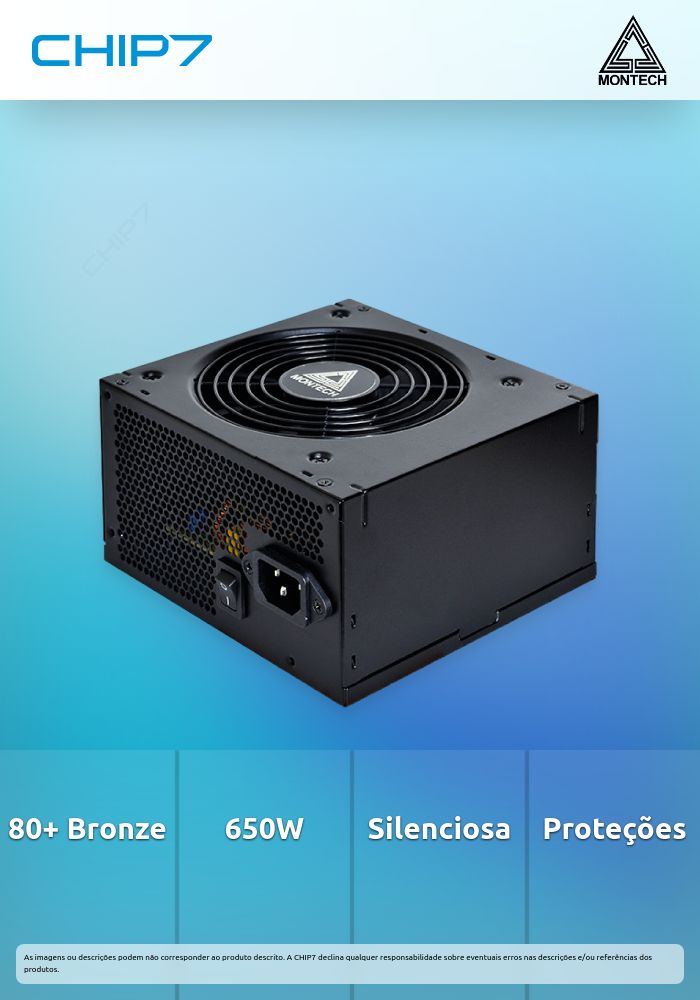 Fonte de Alimentação Montech Beta 650W 80+ Bronze | CHIP7